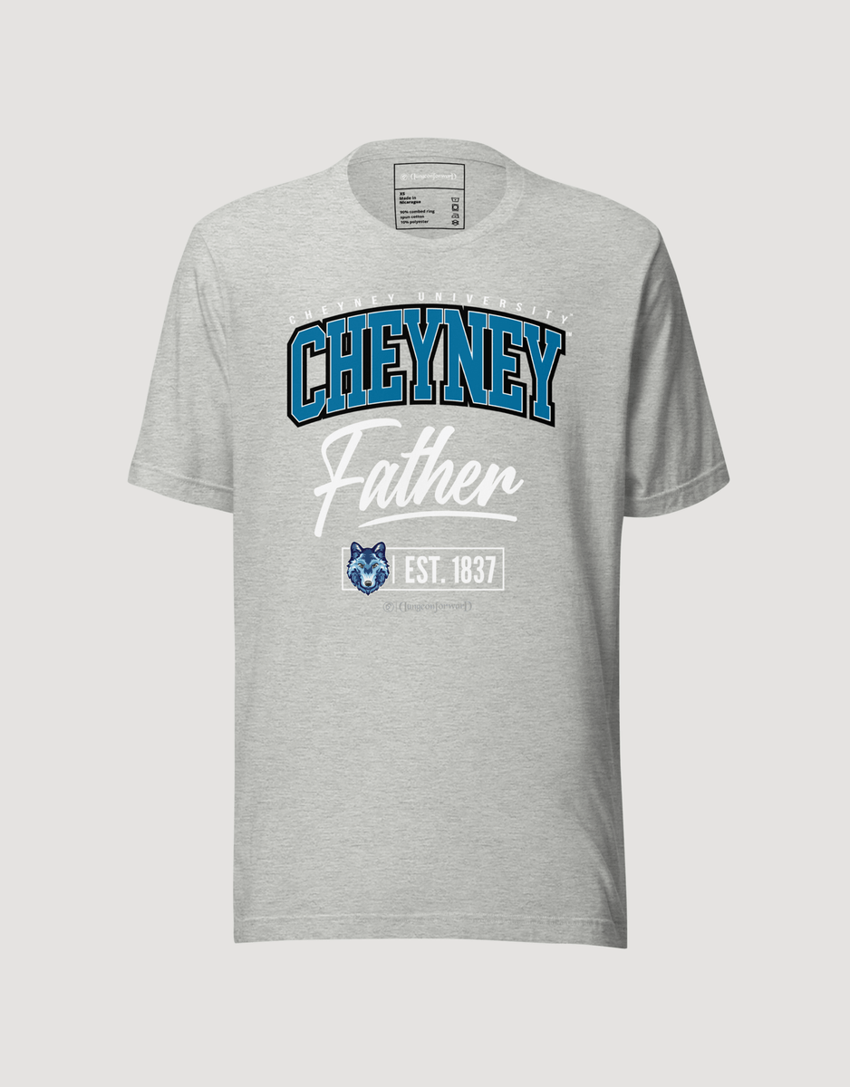 Cheyney – Wolf – Father – HBCU T-shirt – DungeonForward